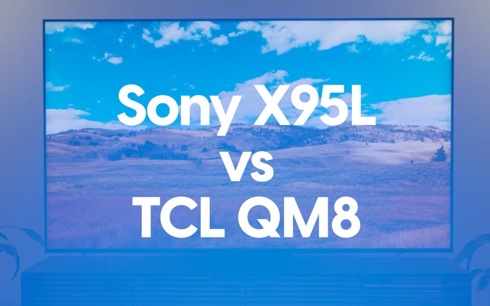 TV-Vergleich: Sony X95L vs. TCL QM8 (Video) - Prad.de